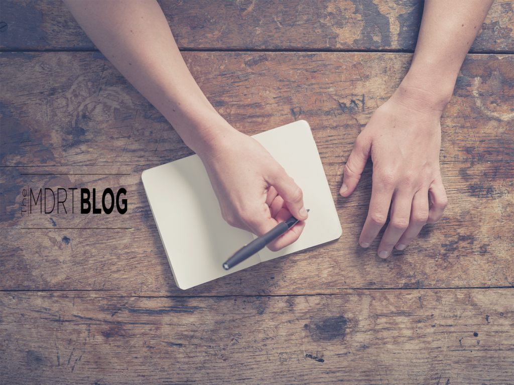 The power of writing things down - MDRT Blog