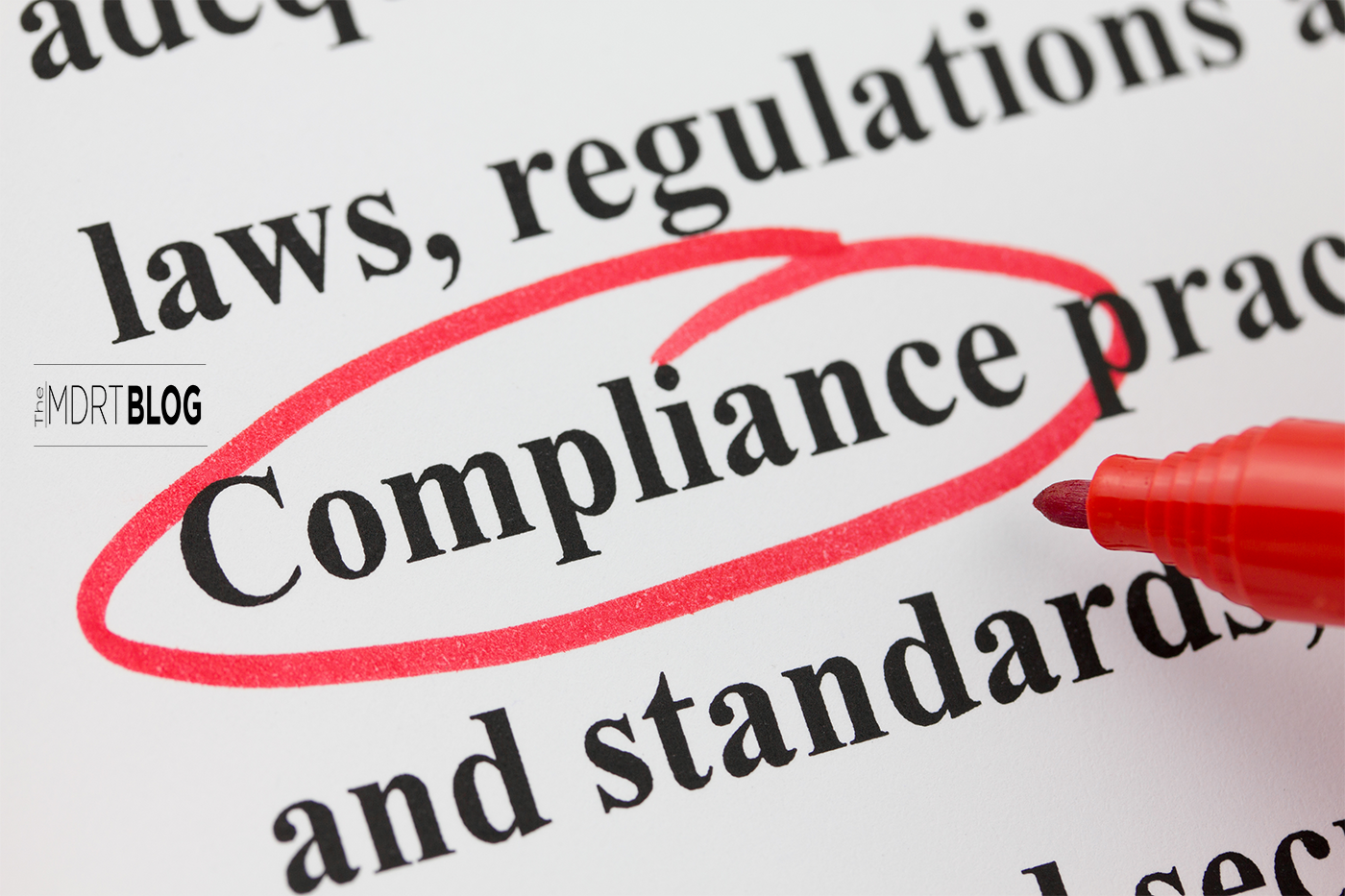 6 adjustments to help you comply with regulation - MDRT Blog
